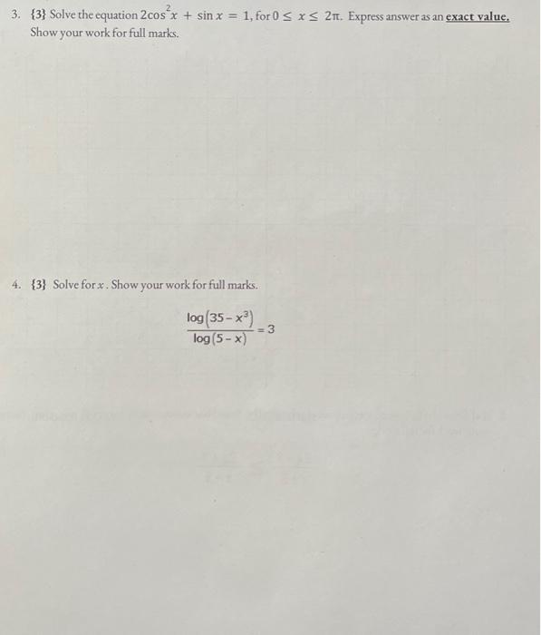 Solved 3. {3} Solve the equation 2cos2x+sinx=1, for 0≤x≤2π. | Chegg.com