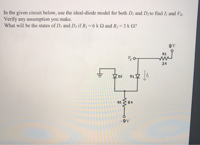 Solved In the given circuit below, use the ideal-diode model | Chegg.com