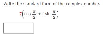 Solved Write the standard form of the complex | Chegg.com