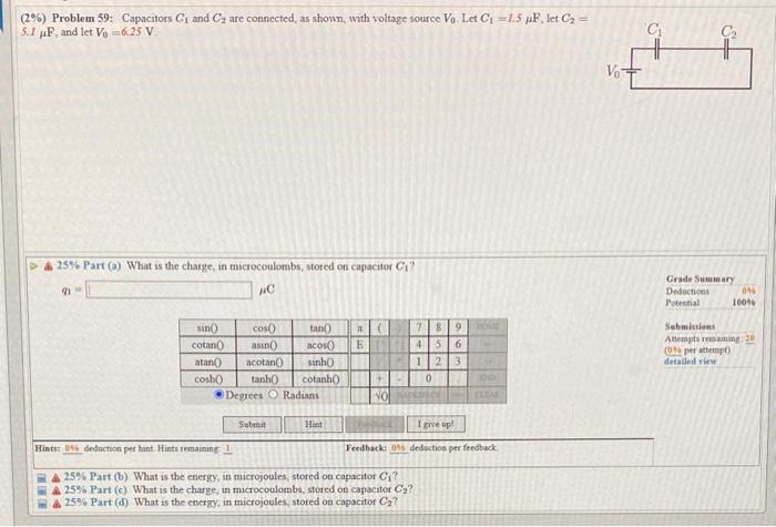 Solved (2\%) Problem 59: Capacitors C1 and C2 are connected, | Chegg.com