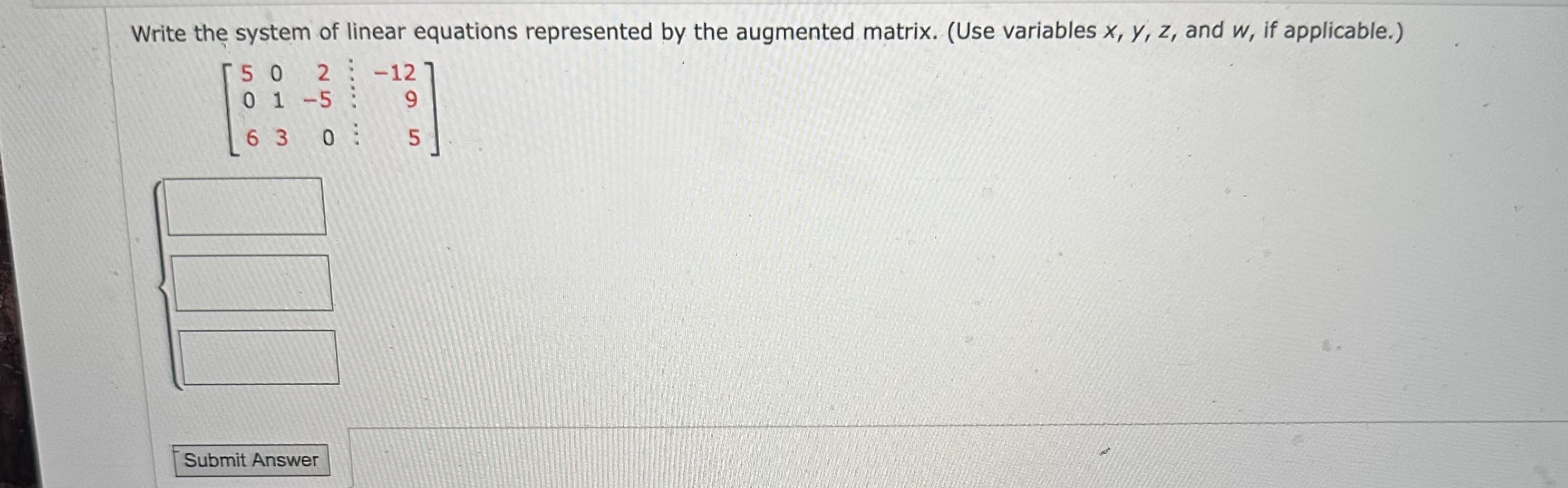 Solved Write the system of linear equations represented by | Chegg.com