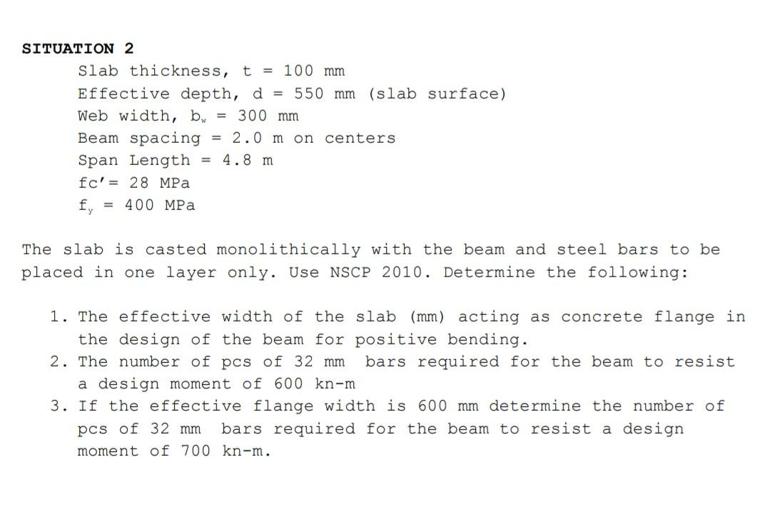Solved SITUATION 2 Slab thickness, t = 100 mm Effective | Chegg.com