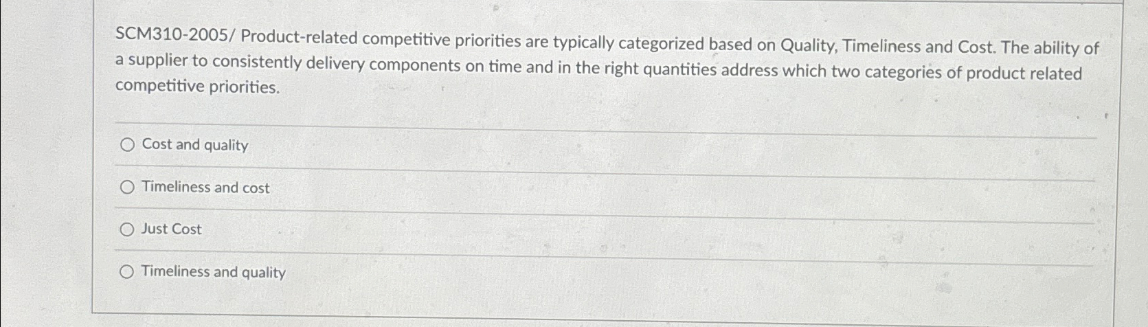Solved SCM310-2005/ ﻿Product-related competitive priorities | Chegg.com