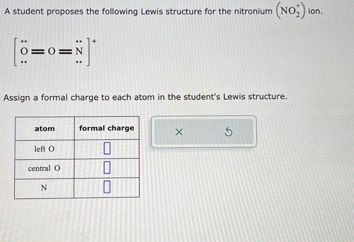 Solved A student proposes the following Lewis structure for | Chegg.com