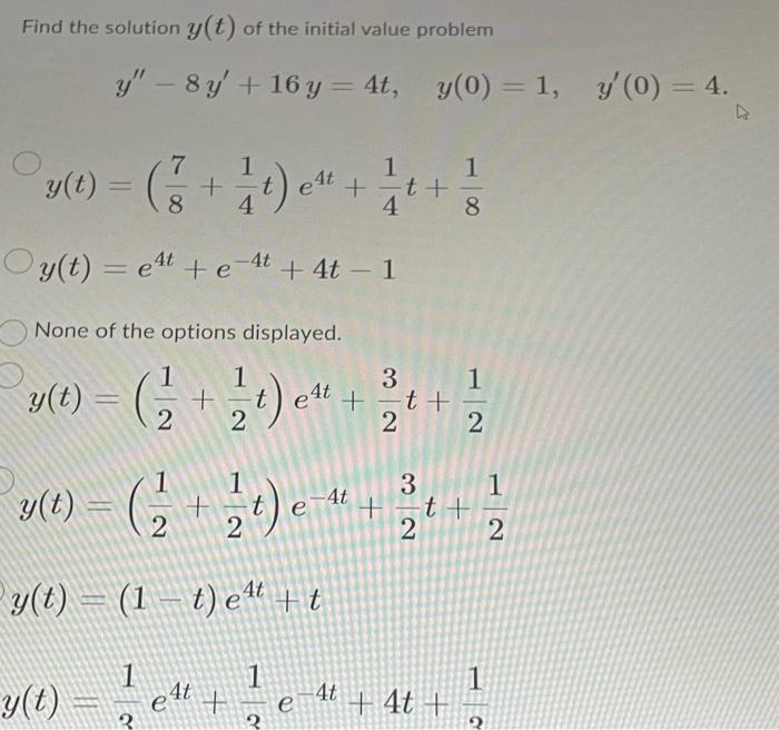 Solved Find the solution y(t) of the initial value problem | Chegg.com