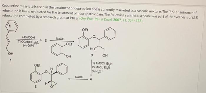 Reboxetine mesylate is used in the treatment of | Chegg.com