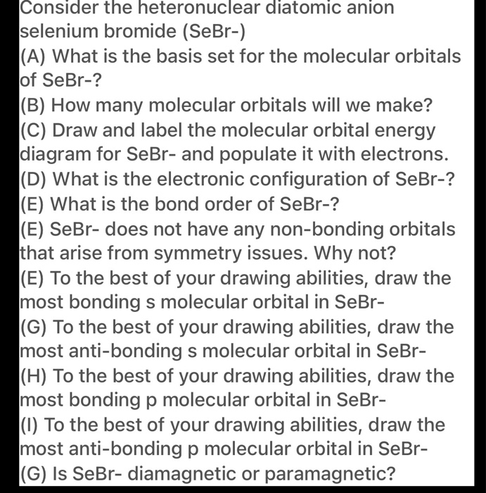 Consider the heteronuclear diatomic anion selenium | Chegg.com