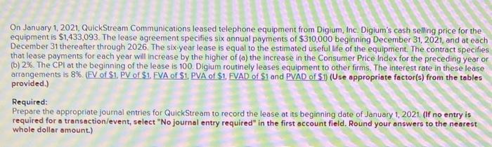 Solved On January 1, 2021, QuickStream Communications leased | Chegg.com