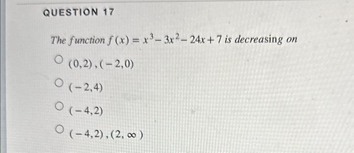 Solved The function f(x)=x3−3x2−24x+7 is decreasing on | Chegg.com