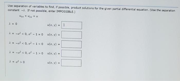 Solved Use separation of variables to find, if possible, | Chegg.com
