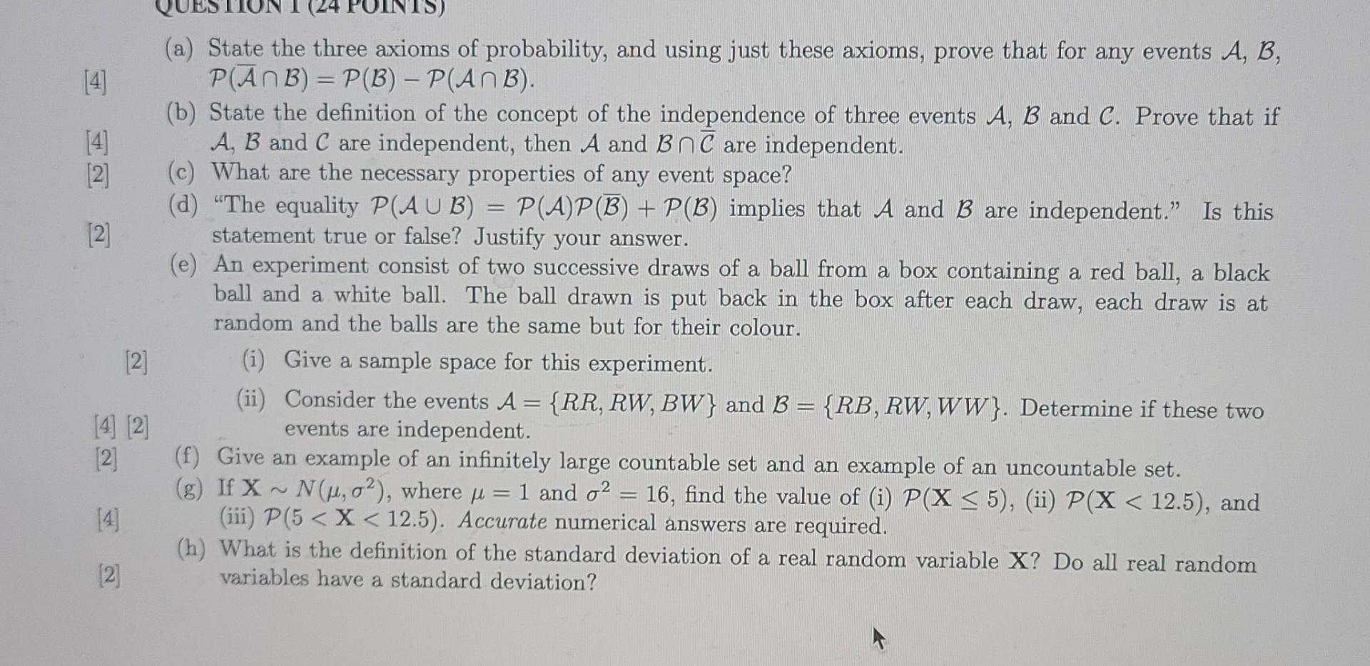 Solved (a) State the three axioms of probability, and using | Chegg.com