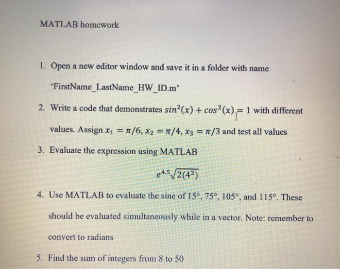 MATLAB homework 1. Open a new editor window and save | Chegg.com