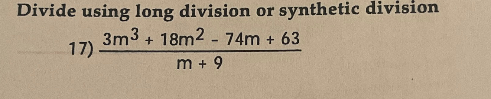 Solved Divide using long division or synthetic | Chegg.com