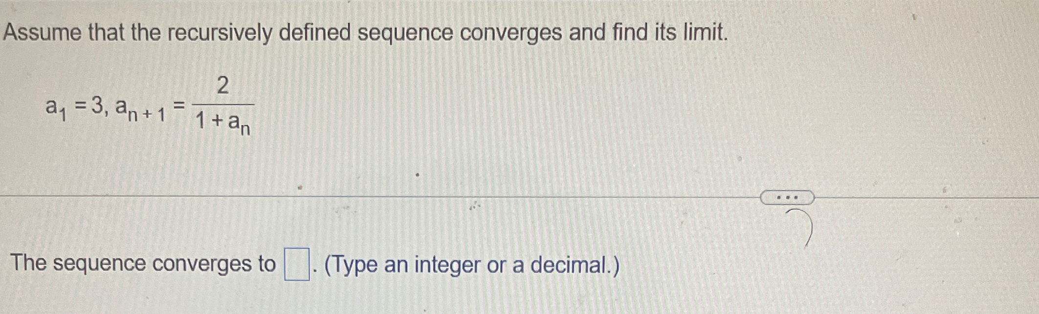 Solved Assume that the recursively defined sequence | Chegg.com