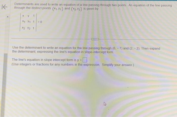 Solved Determinants are used to write an equation of a line | Chegg.com