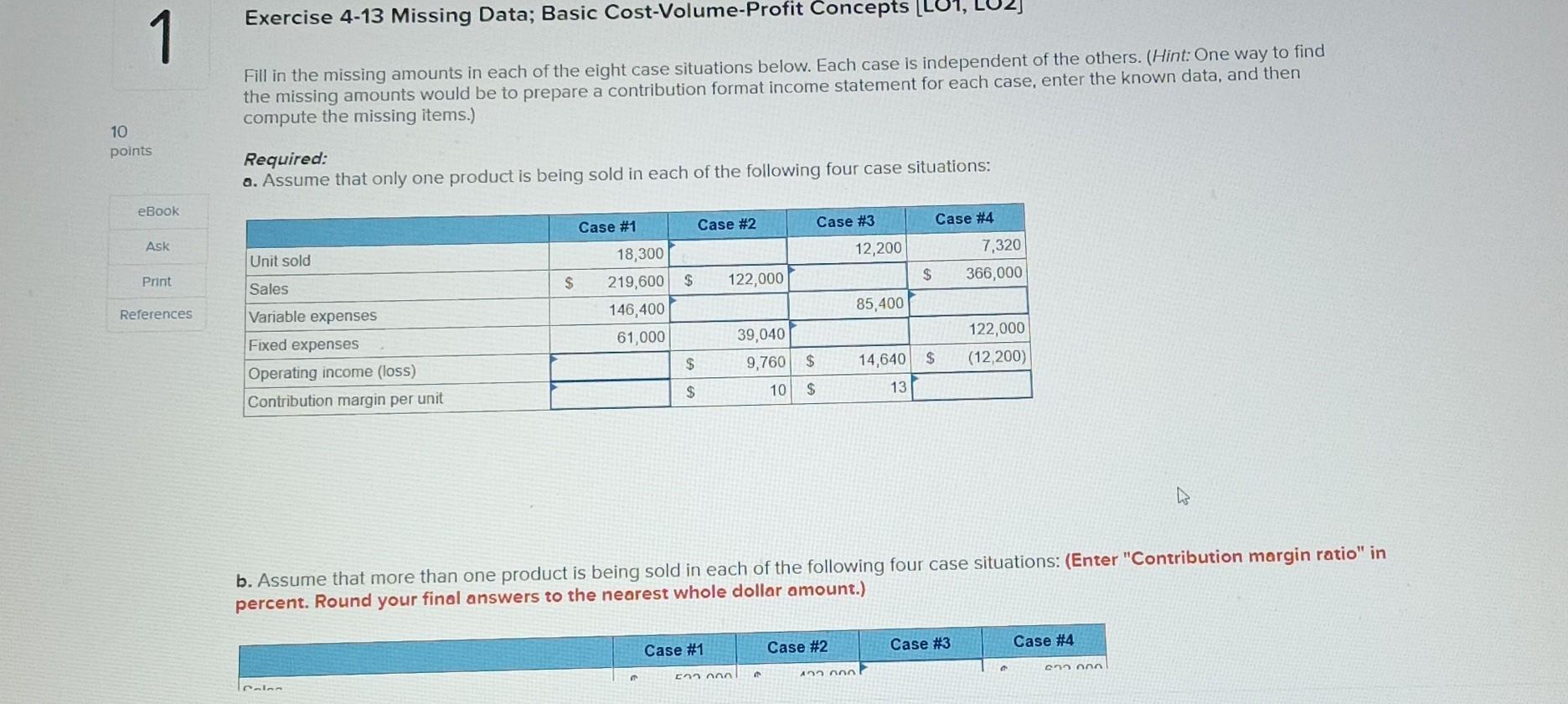 Solved Exercise 4-13 Missing Data; Basic Cost-Volume-Profit | Chegg.com