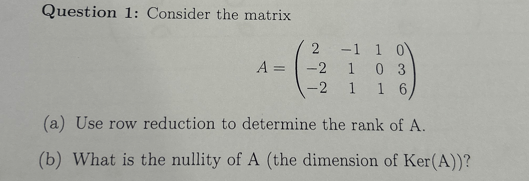 Solved Question 1: Consider the | Chegg.com