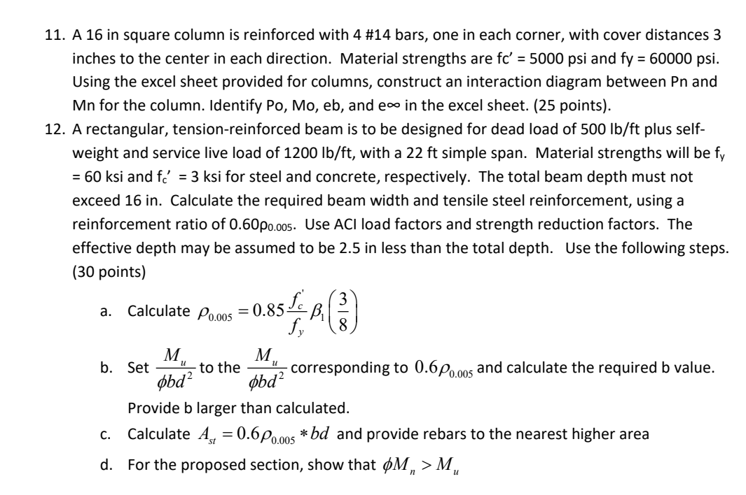 Solved 11. A 16 in square column is reinforced with 4#14 | Chegg.com