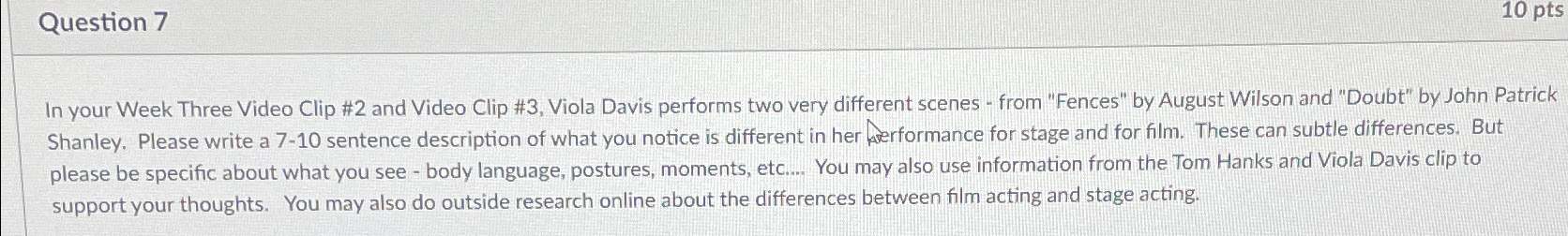Solved Question 7In your Week Three Video Clip #2 ﻿and Video | Chegg.com