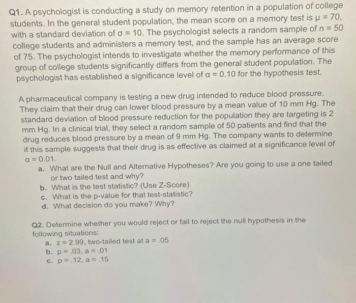 Solved 21. A psychologist is conducting a study on memory | Chegg.com
