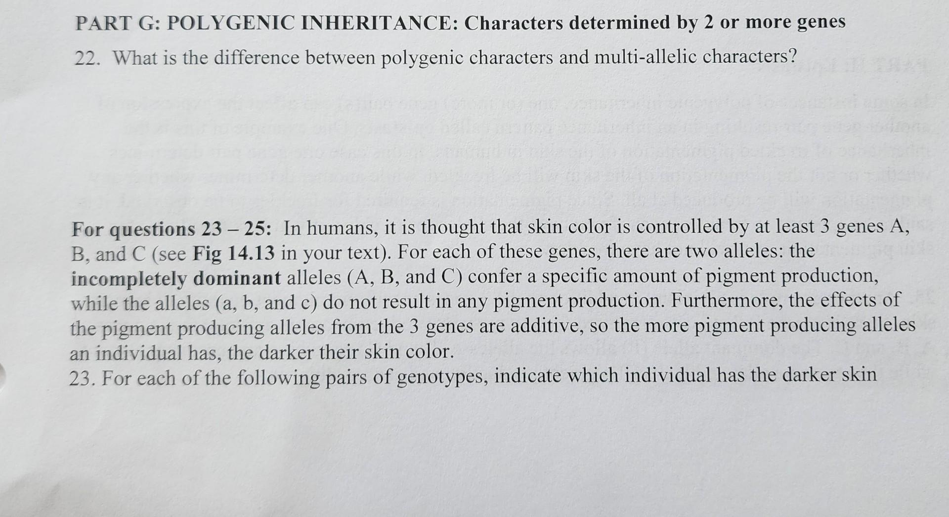Solved PART G: POLYGENIC INHERITANCE: Characters determined | Chegg.com