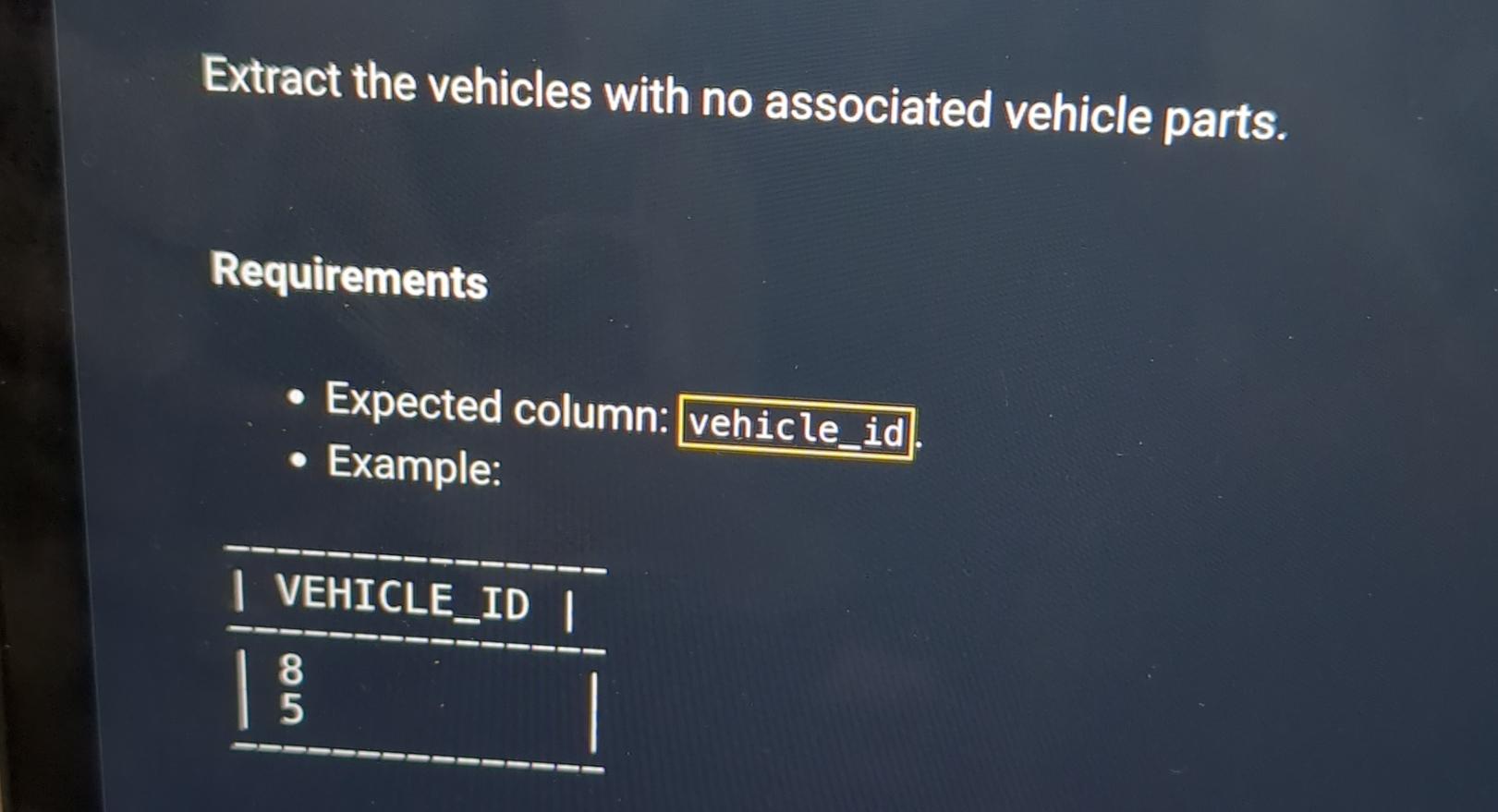 Solved Extract the vehicles with no associated vehicle | Chegg.com