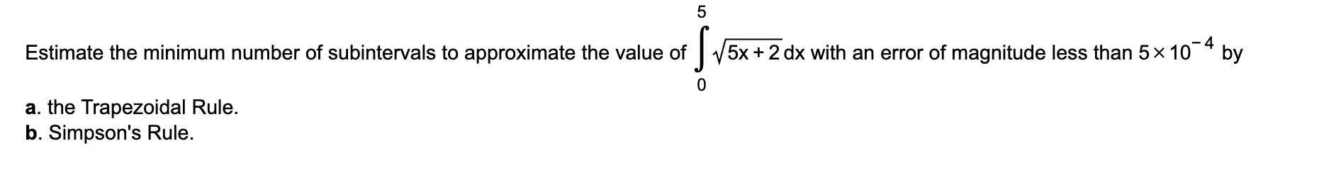 Solved Estimate the minimum number of ﻿subintervals to | Chegg.com