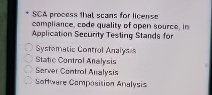 Solved SCA process that scans for licensecompliance, code | Chegg.com