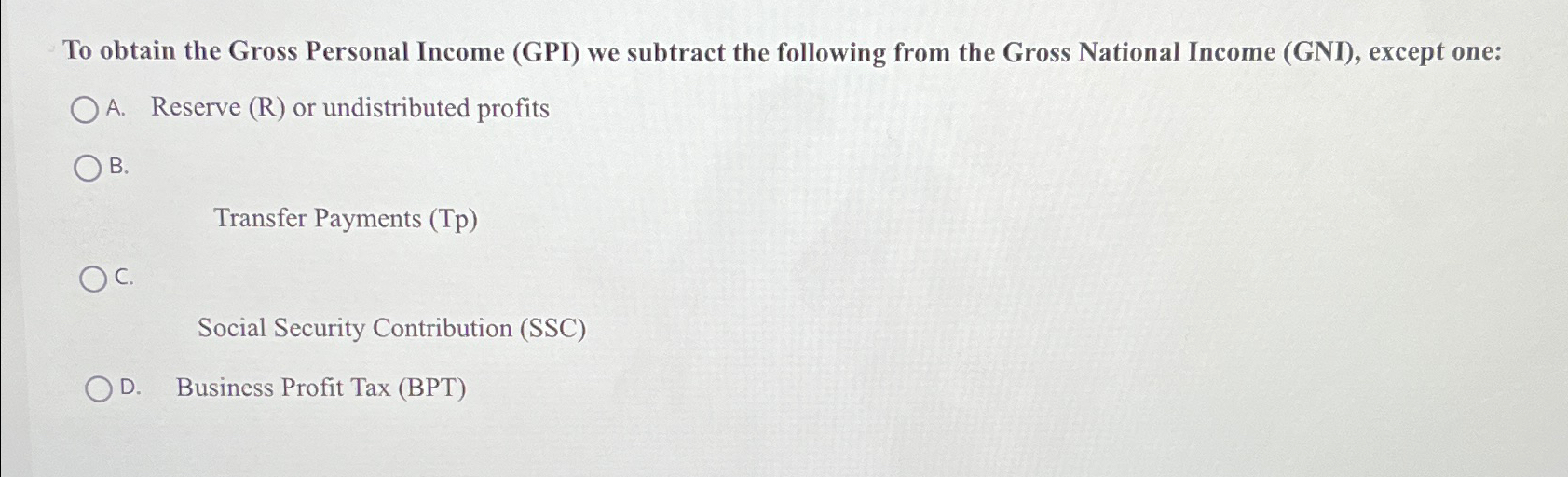 Solved To obtain the Gross Personal Income (GPI) ﻿we | Chegg.com
