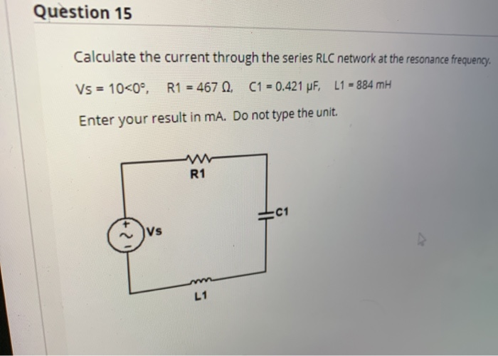 Solved Question 15 Calculate the current through the series | Chegg.com