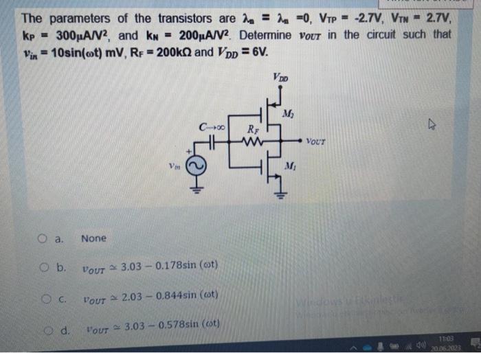 Solved The parameters of the transistors are | Chegg.com