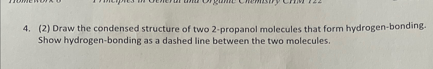 Solved (2) ﻿Draw the condensed structure of two 2-propanol | Chegg.com