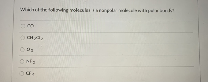 Solved Which of the following molecules is a nonpolar | Chegg.com