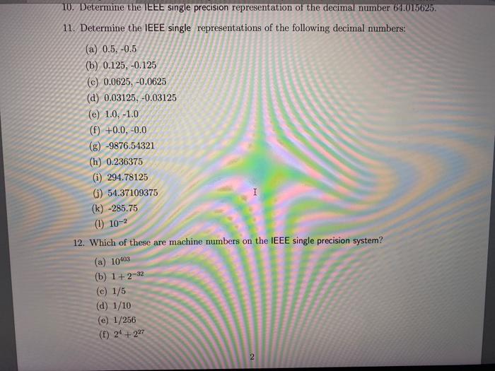 Solved 10. Determine the IEEE single precision | Chegg.com