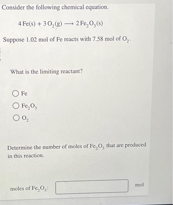 Solved Consider The Following Chemical Equation 4 Fe S