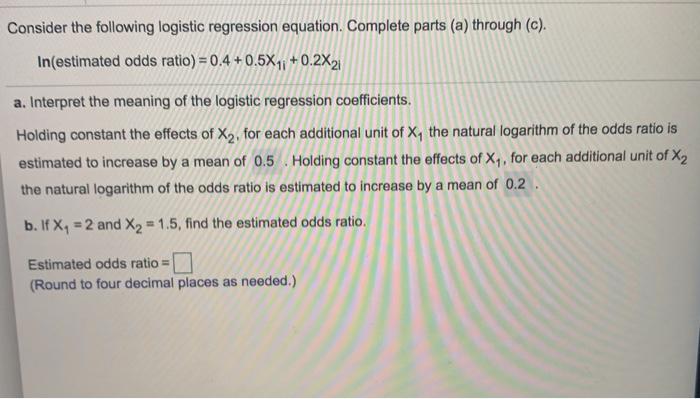 Solved Consider the following logistic regression equation. | Chegg.com
