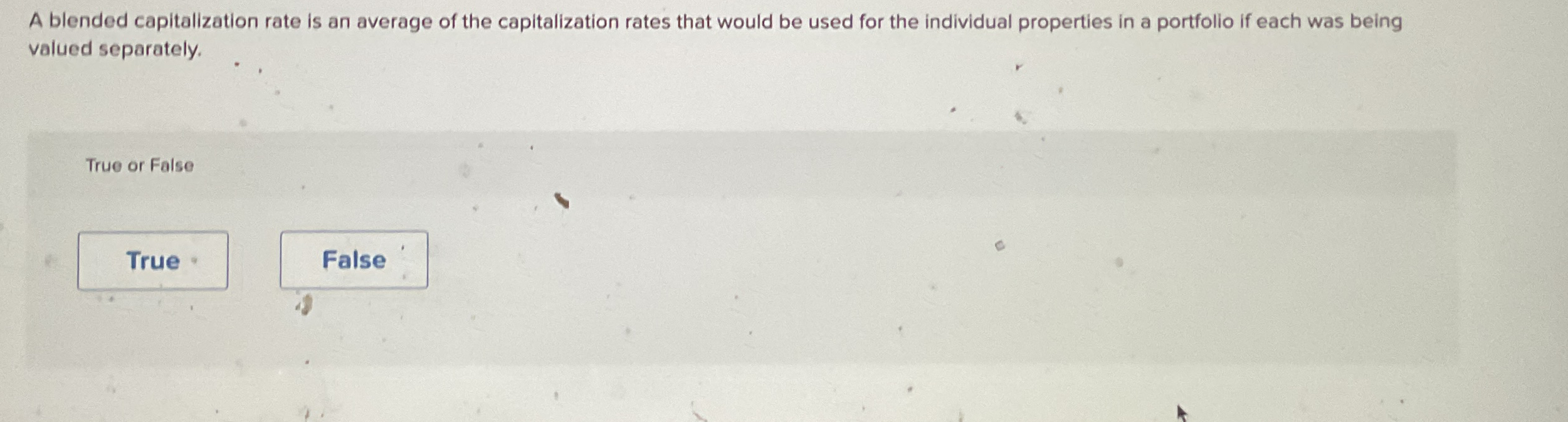 Solved A blended capitalization rate is an average of the | Chegg.com
