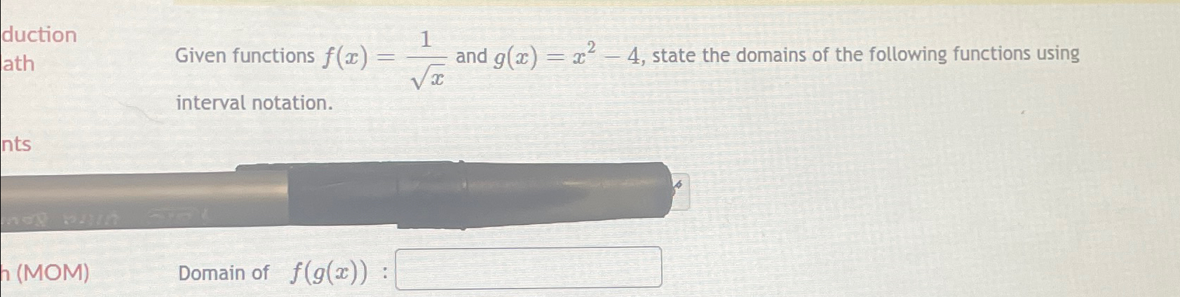 Solved ductionathGiven functions f(x)=1x2 ﻿and g(x)=x2-4, | Chegg.com