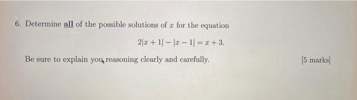 Solved 6. Determine all of the possible solutions of x for | Chegg.com