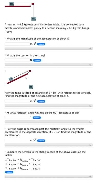 Solved A mass m1=6.8 kg rests on a frictionless table. It is | Chegg.com