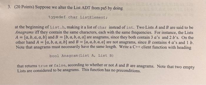 Solved (20 Points) Suppose we alter the List ADT from pa5 by | Chegg.com