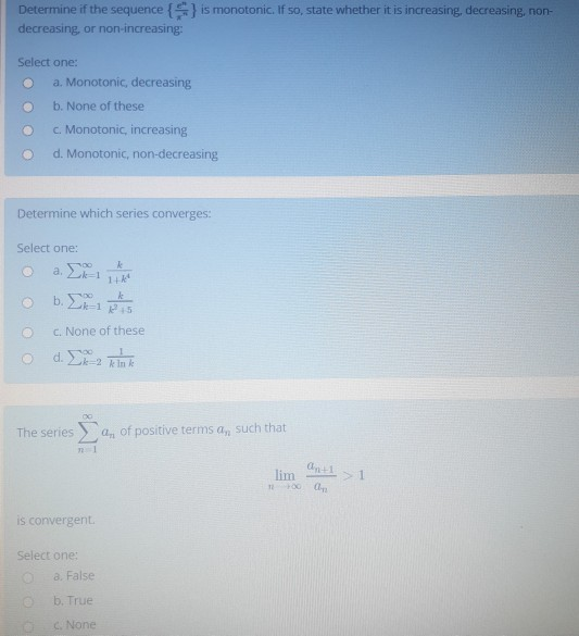 Solved Determine if the sequence {S} is monotonic. If so, | Chegg.com