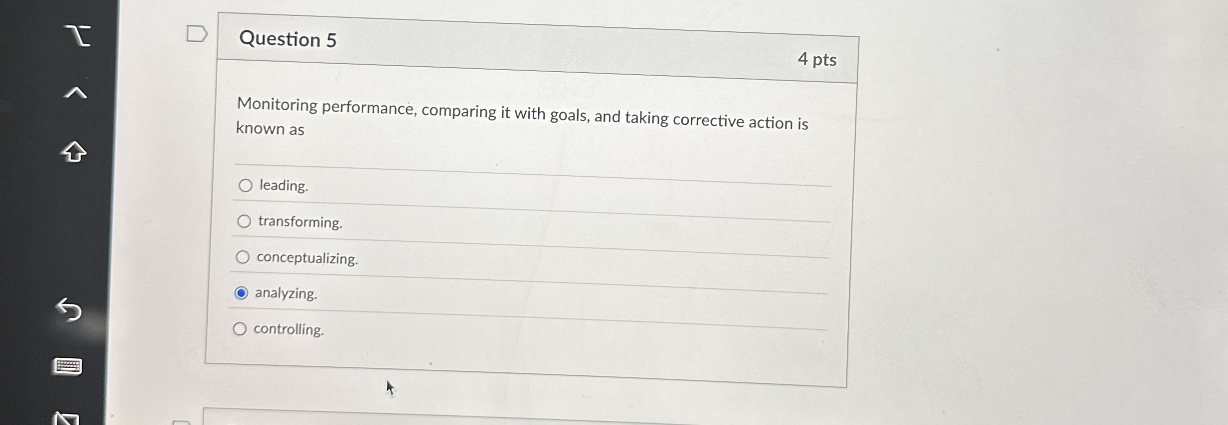 Solved Question 54 ﻿ptsMonitoring performance, comparing it | Chegg.com