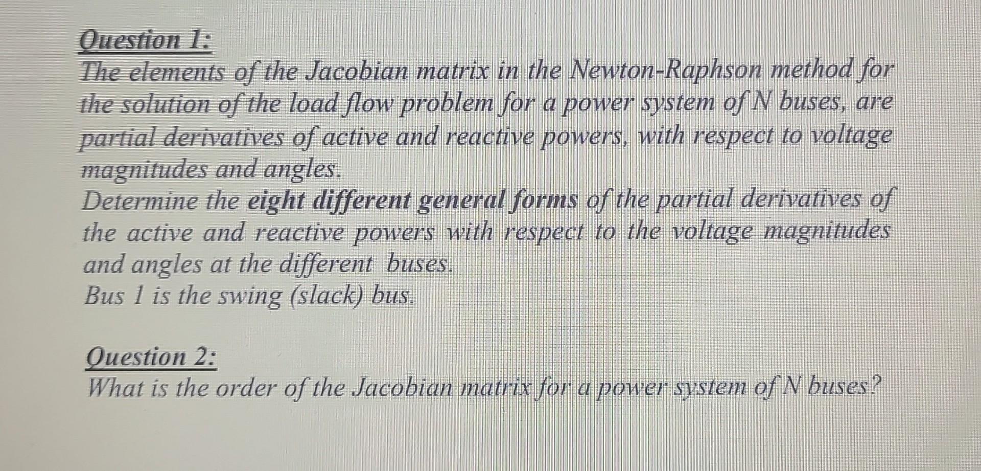Solved Question 1: The elements of the Jacobian matrix in | Chegg.com
