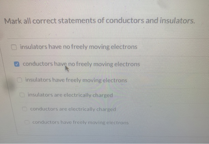 Solved Mark all correct statements of conductors and | Chegg.com