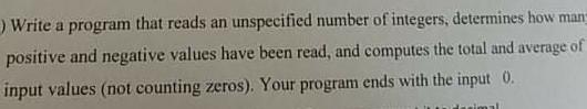 Solved Write A Program That Reads An Unspecified Number Of 1623