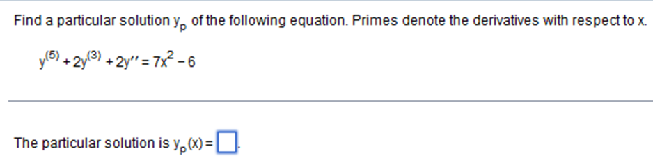 Solved Find a particular solution yp ﻿of the following | Chegg.com