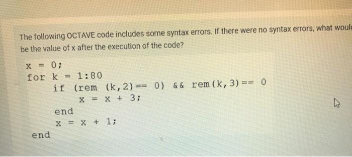 Solved The following OCTAVE code includes some syntax | Chegg.com