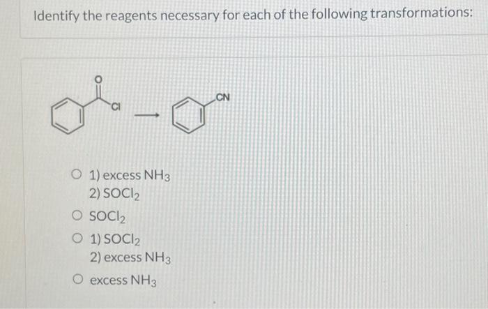 Solved Identify the reagents necessary for each of the | Chegg.com
