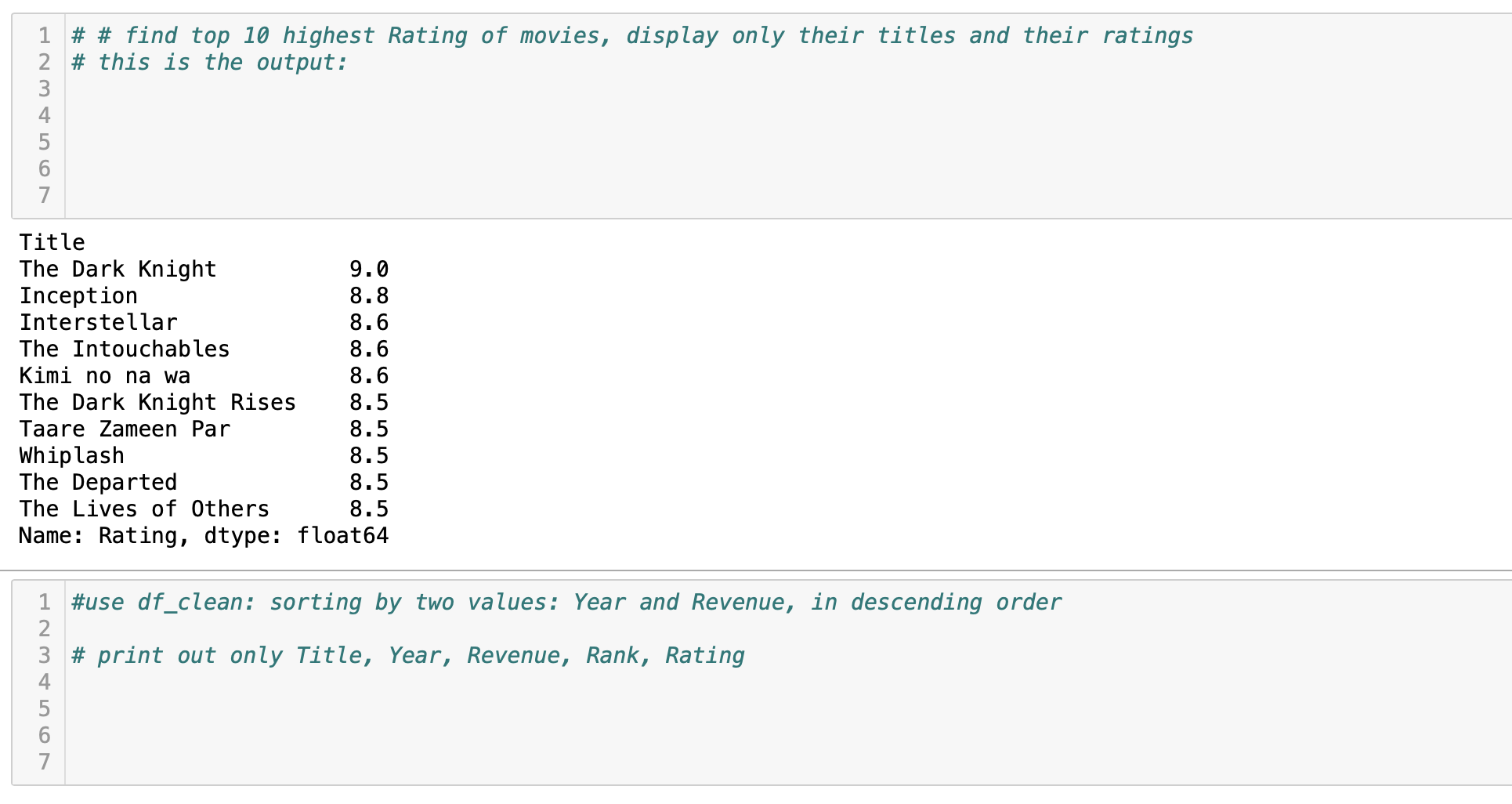 Solved SORTING# # find top 10 ﻿highest Rating of movies, | Chegg.com